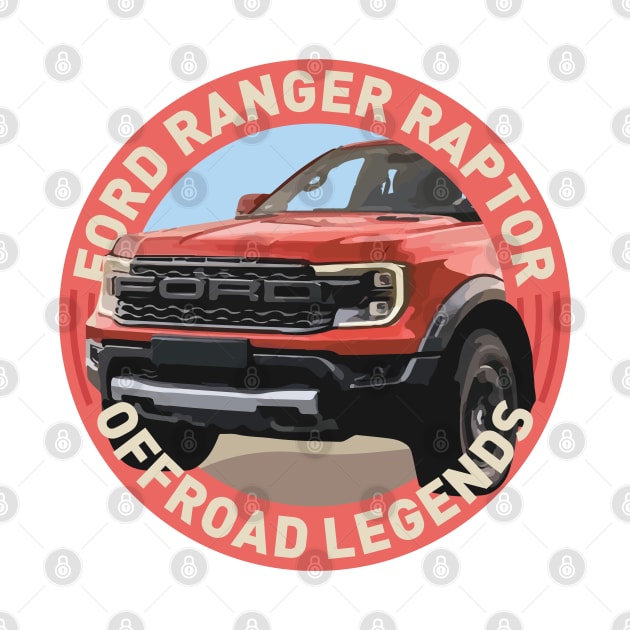 4x4 Offroad Legends: Ford Ranger Raptor - Ford Ranger Raptor - T-Shirt ...