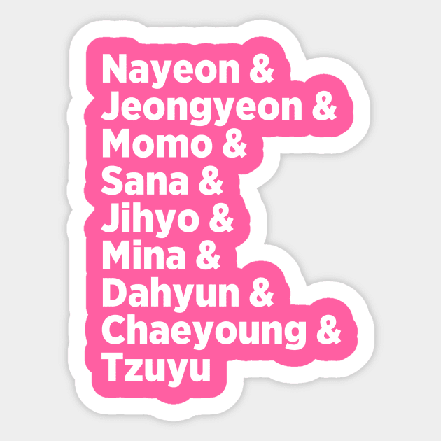 Twice - Names - Twice - Sticker | TeePublic