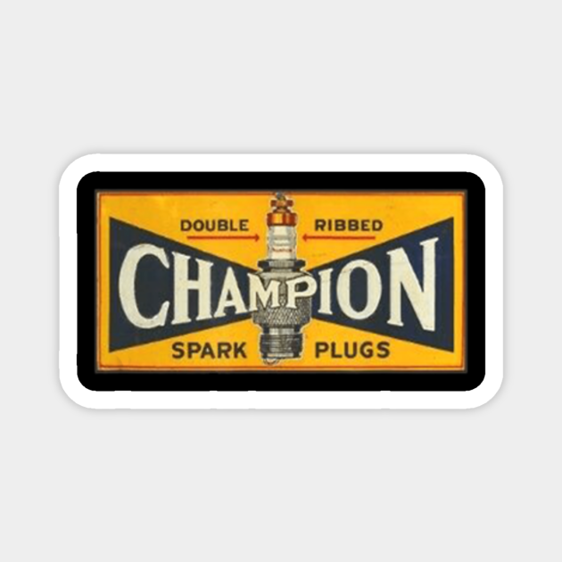 Champion Spark Plugs Vintage - Champion Spark Plugs Vintage - Magnet ... Champion Spark Plugs Vintage - Champion Spark Plugs Vintage - Magnet ...
