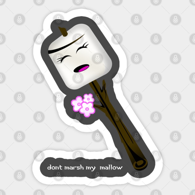 dont harsh my mellow - Marshmallow - Sticker | TeePublic