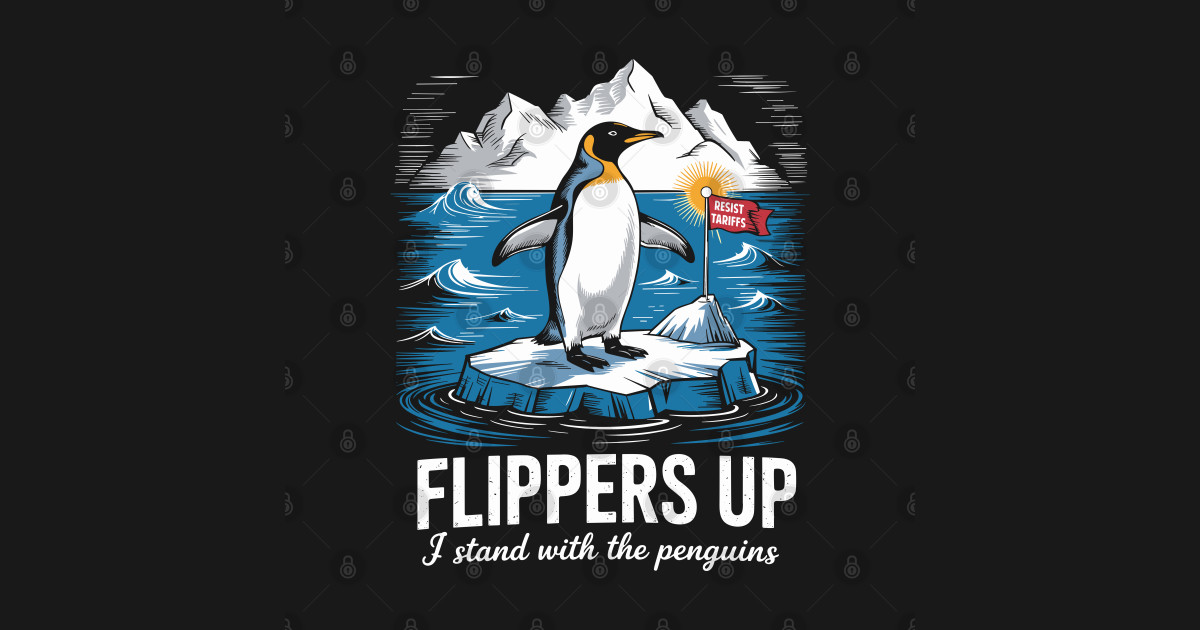 Flippers-Up-I-Stand-With-The-Penguins - Flippers Up I Stand With The ...