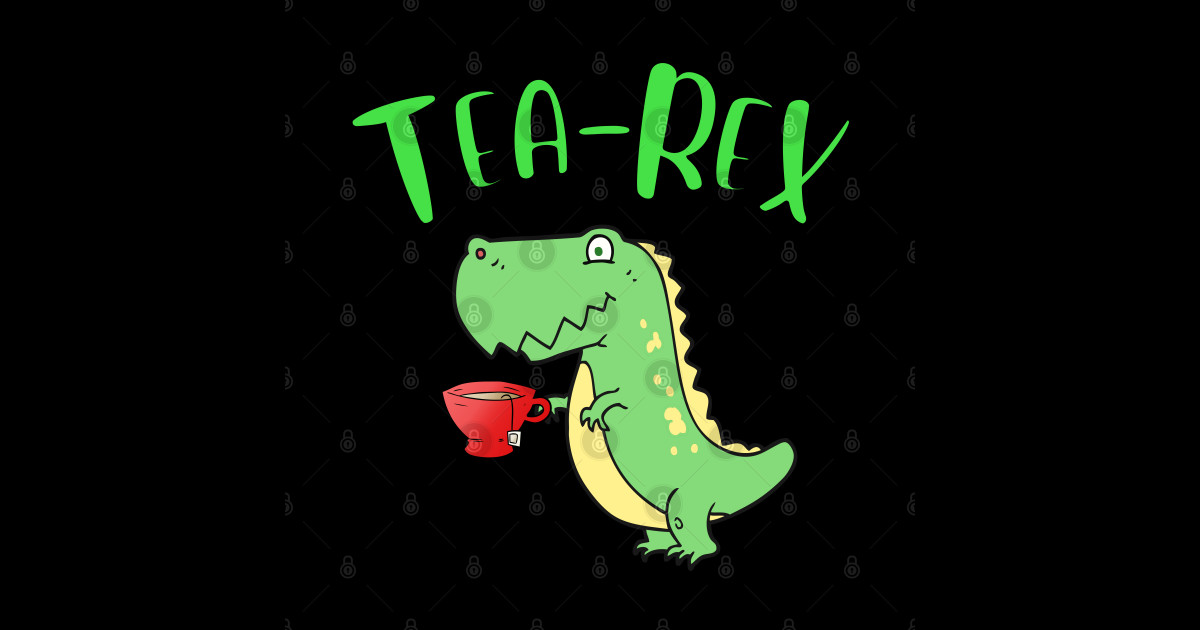 t-rex drinking tea - Tea Rex - Sticker | TeePublic