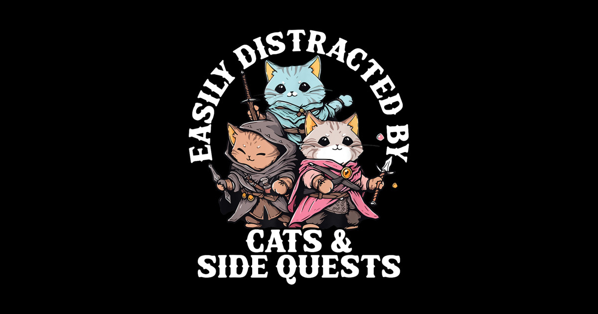 Rpg Gamer Cats Side Quest Distracted Nerdy Tabletop - Rpg Gamer Cats ...