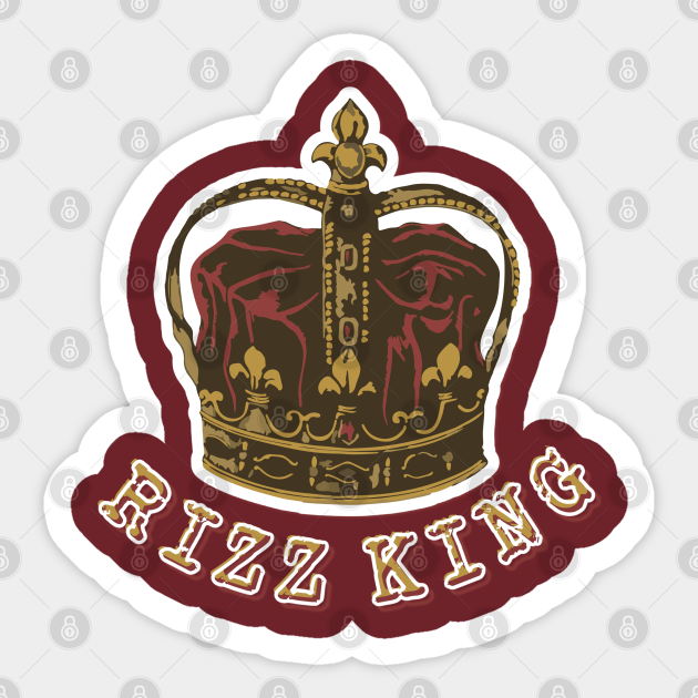 RIZZ KING - Rizz - Sticker | TeePublic