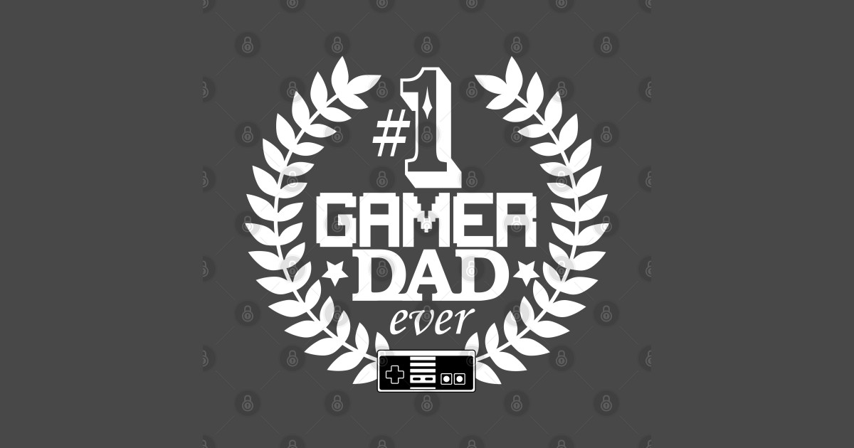 best gamer dad ever - Gamer Dad - T-Shirt | TeePublic
