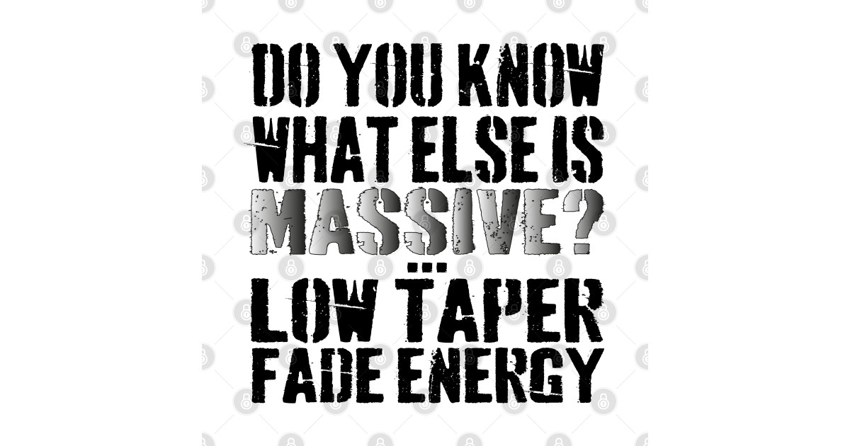 Do you know what else is massive? low taper fade energy - Do You Know ...