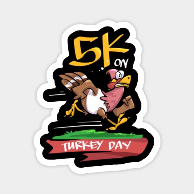 5K On Turkey Day To enable all products - 5k On Turkey Day - Magnet ...