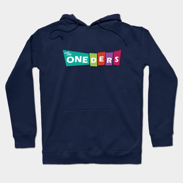 The ONEders! - That Thing You Do - Hoodie | TeePublic