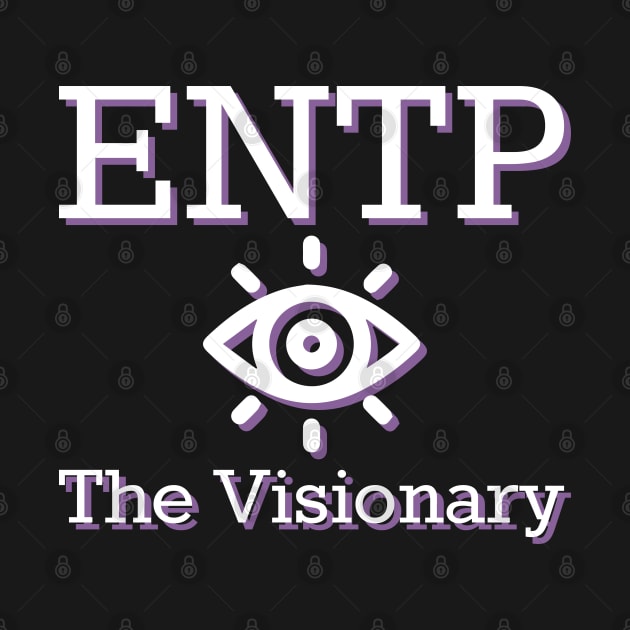 ENTP The Visionary MBTI types 4D Myers Briggs personality gift with ...