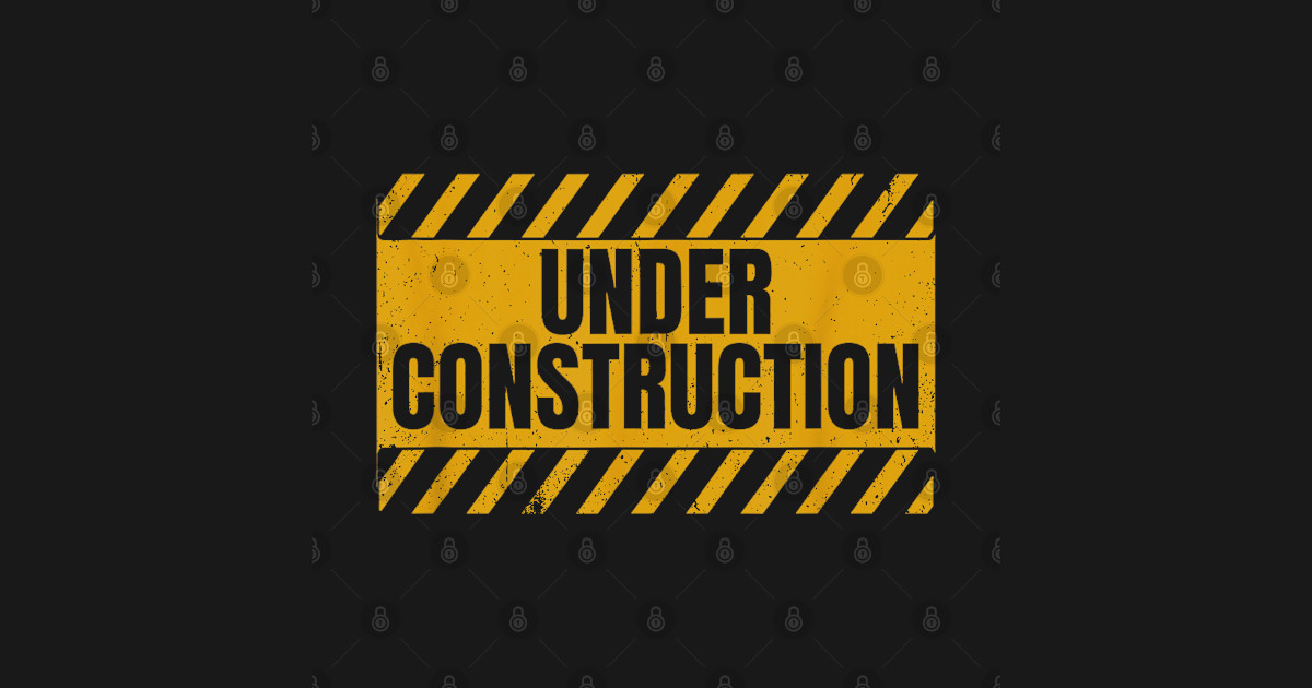 Under Construction Funny Saying T-Shirt - Funny Saying - T-Shirt ...