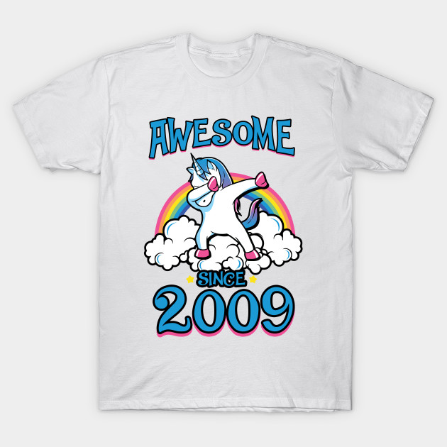 Awesome since 2009 - 2009 - T-Shirt | TeePublic