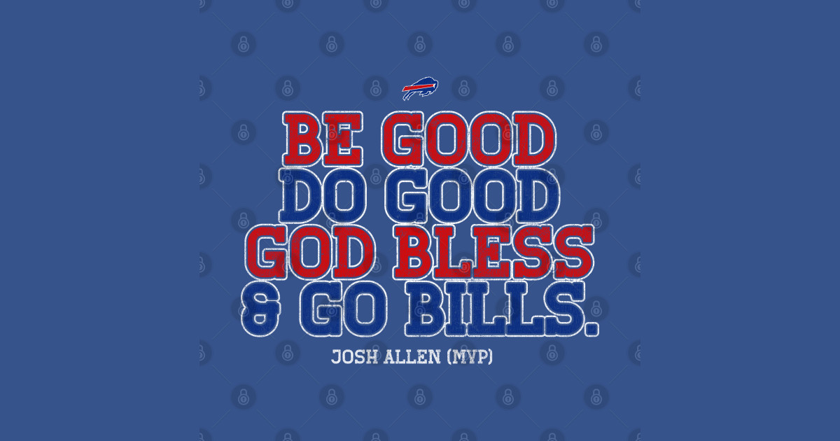 Retro-Be-Good-Do-Good-God Bless-Go-Bills - Buffalo Bills - T-Shirt ...
