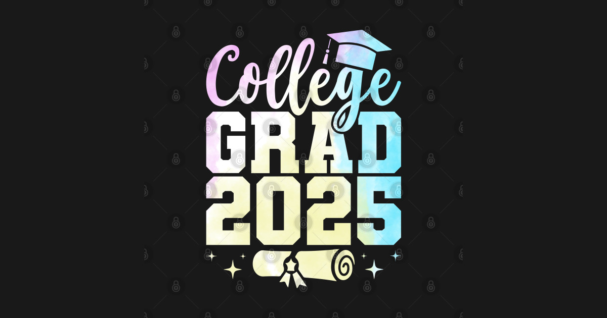 College Grad 2025 Graduate Graduation Students Seniors - College ...