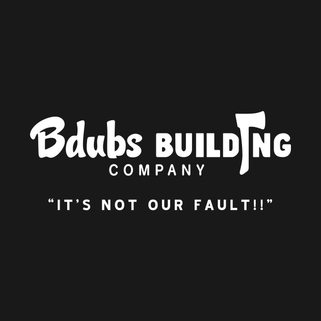 Bdubs Building Co - Bdubs Building Co - T-Shirt | TeePublic