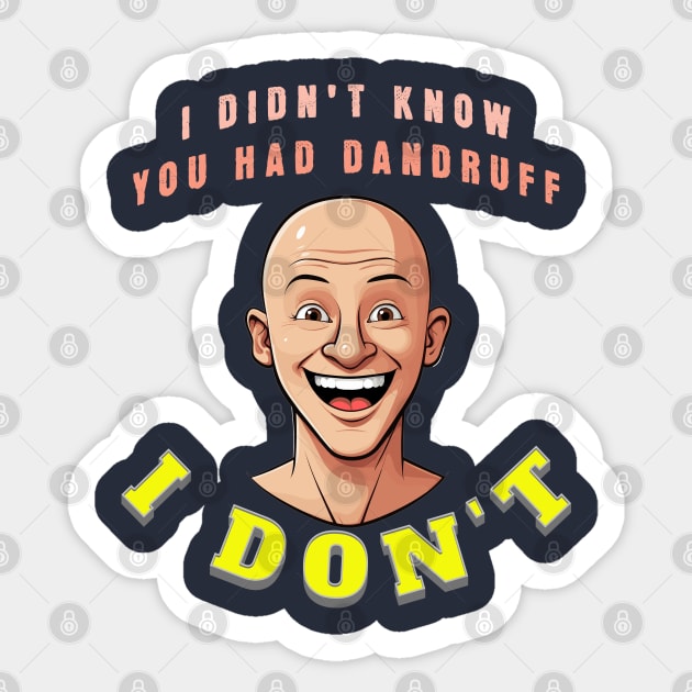 Bald is beautiful - Bald - Sticker | TeePublic