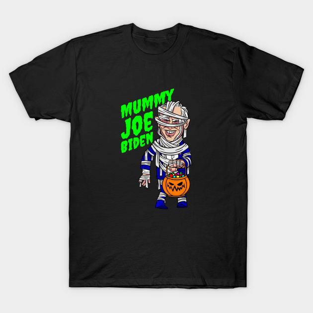 halloween president joe biden mummy funny - Halloween President Joe ...