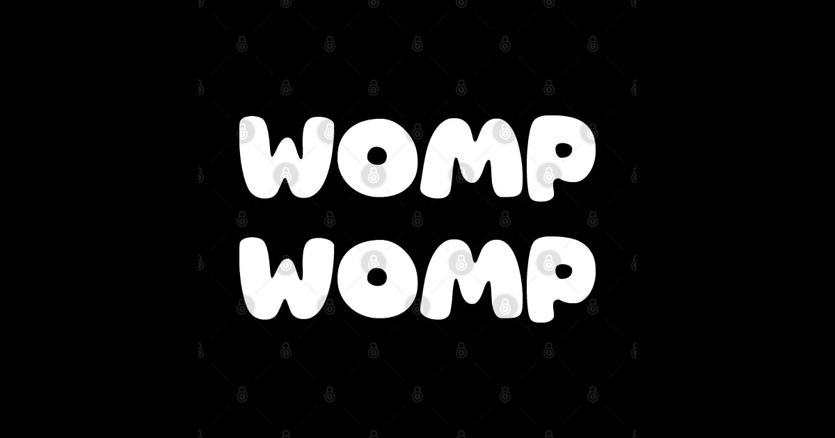 WOMP WOMP - Cream - Womp Womp - Sticker | TeePublic