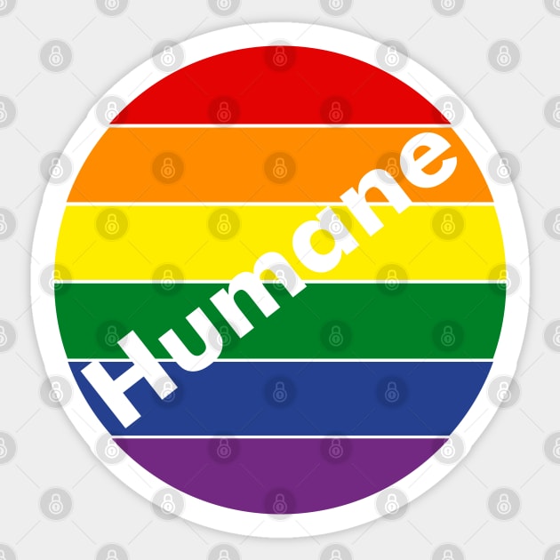 Rainbow Pride Flag Circle Lgbtq Humane - Pride Flag - Sticker | TeePublic