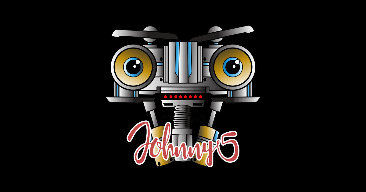 Johnny 5 Short Circuit - Short Circuit - Posters and Art Prints | TeePublic