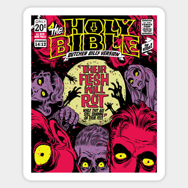 Their Flesh Will Rot - Zombie Apocalypse - Sticker | TeePublic