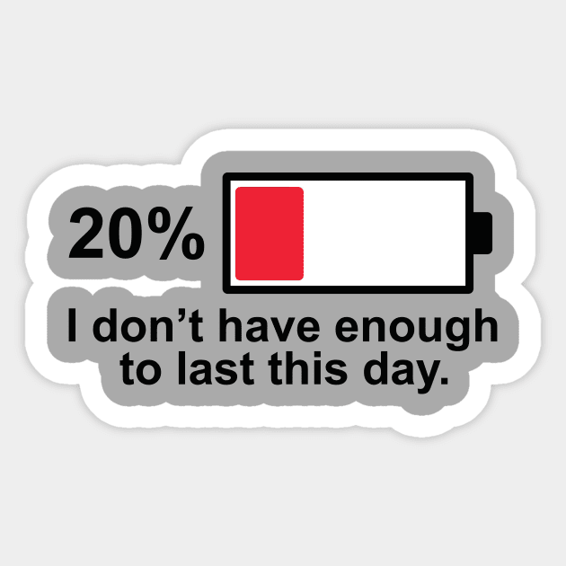 Not Enough - Technology - Sticker | TeePublic