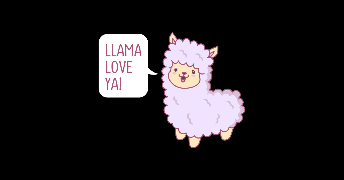 Llama Love Ya! - Cute - Sticker | TeePublic