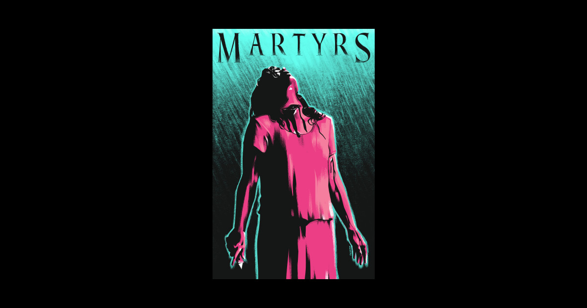 Martyrs Movie Art - Martyrs - Sticker | TeePublic