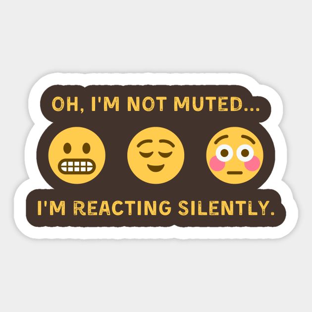 You're on mute! - Zoom - Sticker | TeePublic