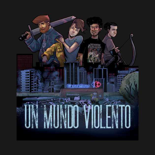 un mundo violento - Malviviendo - T-Shirt | TeePublic