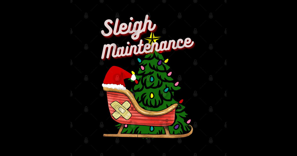 Sleigh Maintenance - Christmas Humor - Christmas Humor - Sticker ...
