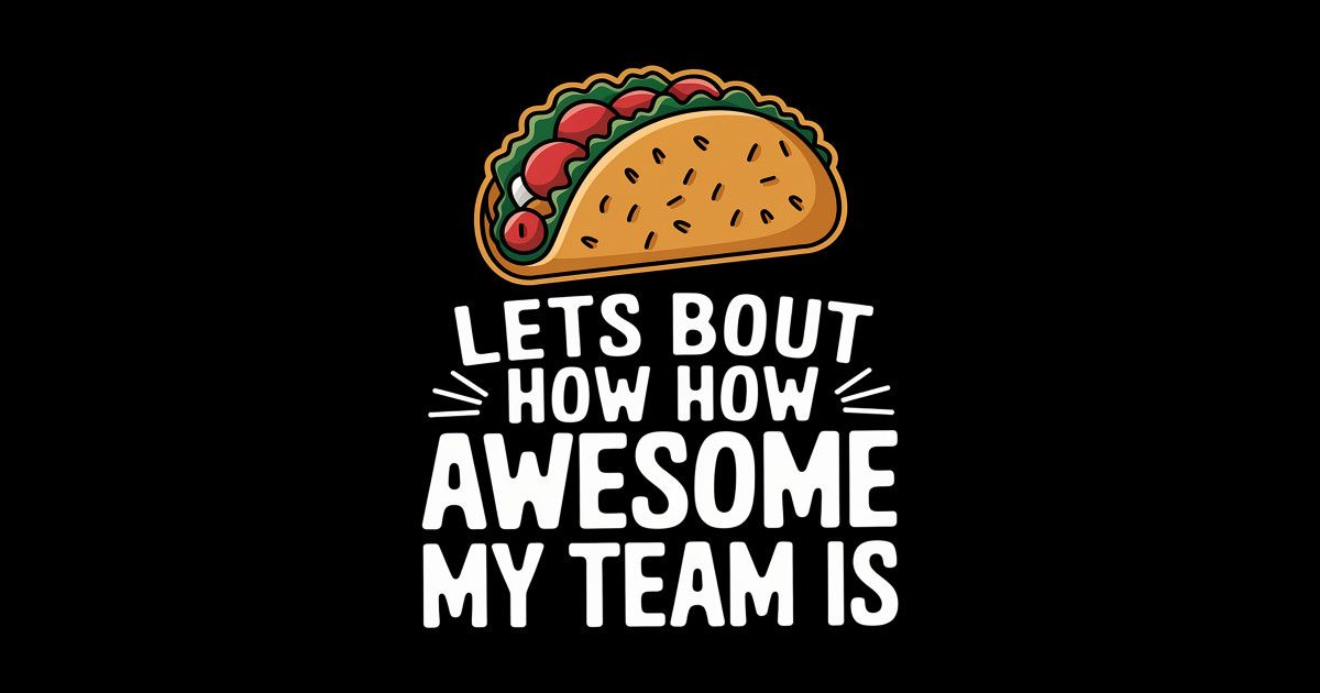 Taco Employee Appreciation for Boss Day Team - Taco Employee ...
