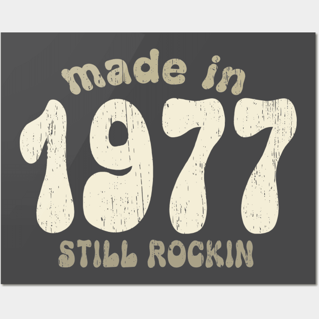 Made in 1977 still rocking vintage numbers - Made In 1977 Still Rocking ...