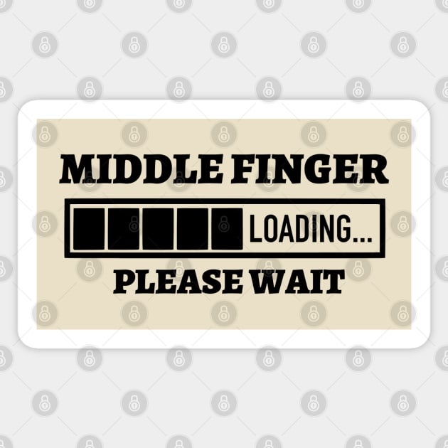 Middle Finger Loading Please Wait - Loading Please Wait - Sticker ...