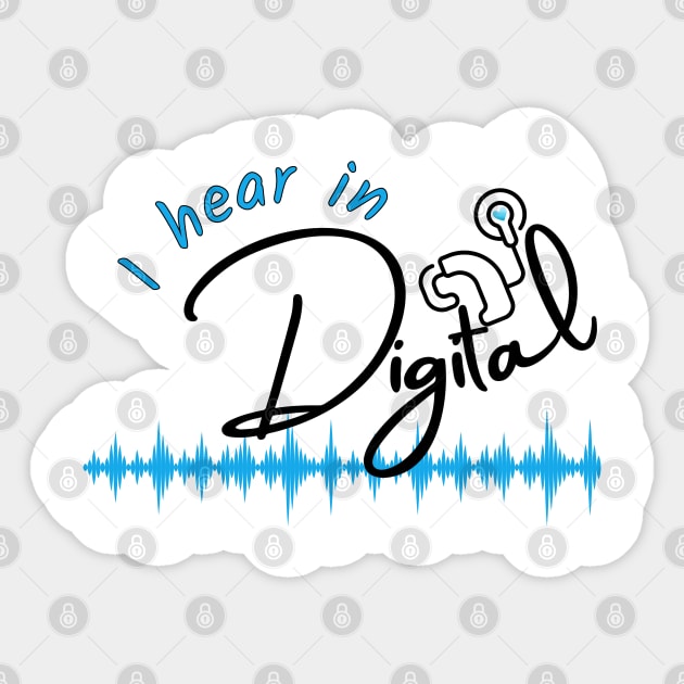 I hear in Digital | Cochlear Implants - Cochlear Implant - Sticker ...