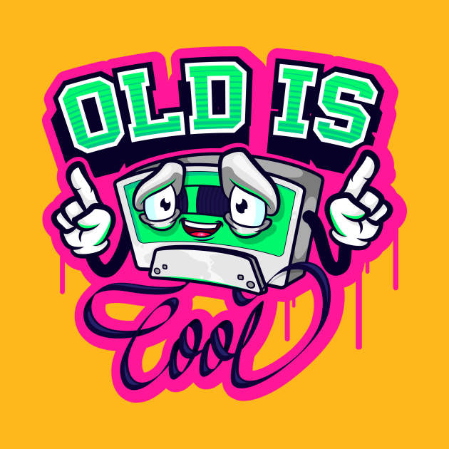 OLD IS COOL - Old School - T-Shirt | TeePublic