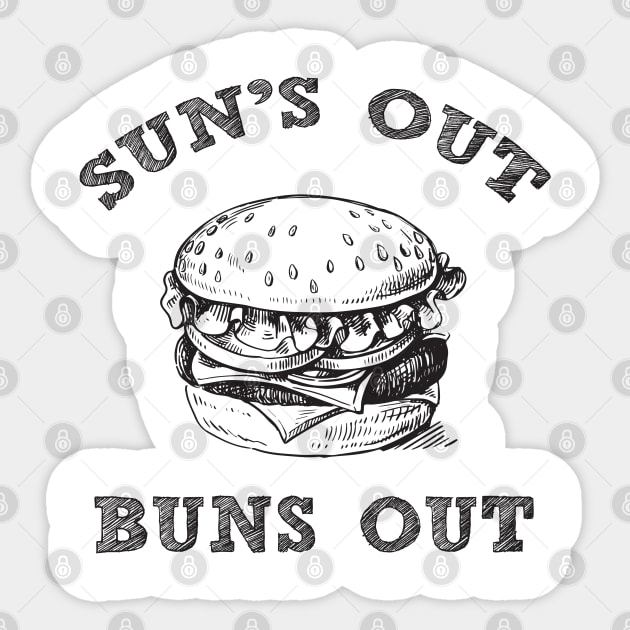 Sun´s out buns out summertime vibes shirt - Summer Holiday - Sticker ...