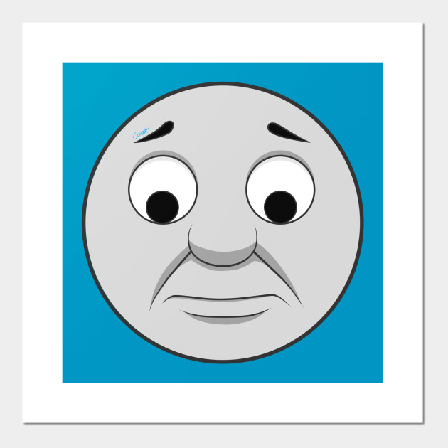 Thomas sad face - Thomas Tank Engine - Posters and Art Prints | TeePublic