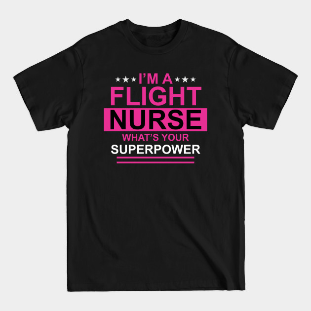 Flight Nurse - Nurse - T-Shirt sold by Florida transitions Greg fagioli ...