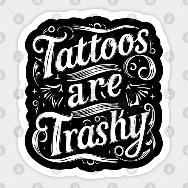 trashy tattoo