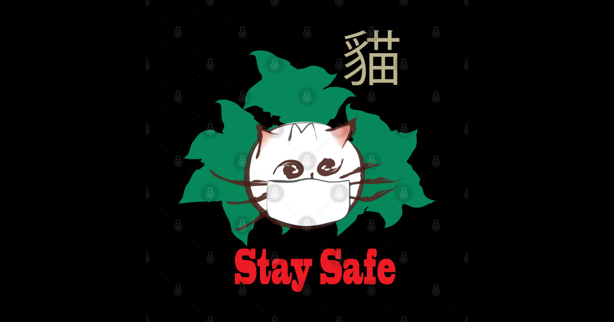 Stay safe cute cat - Cat - Magnet | TeePublic