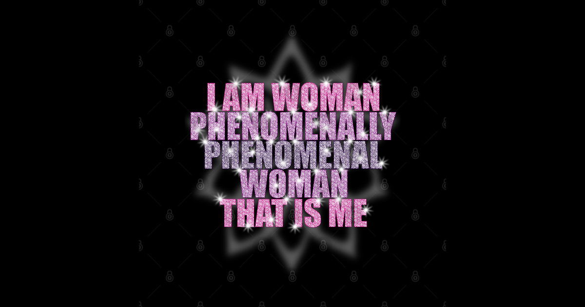 Phenomenal Identity: Ignite Your Power - Phenomenal Woman - Sticker ...