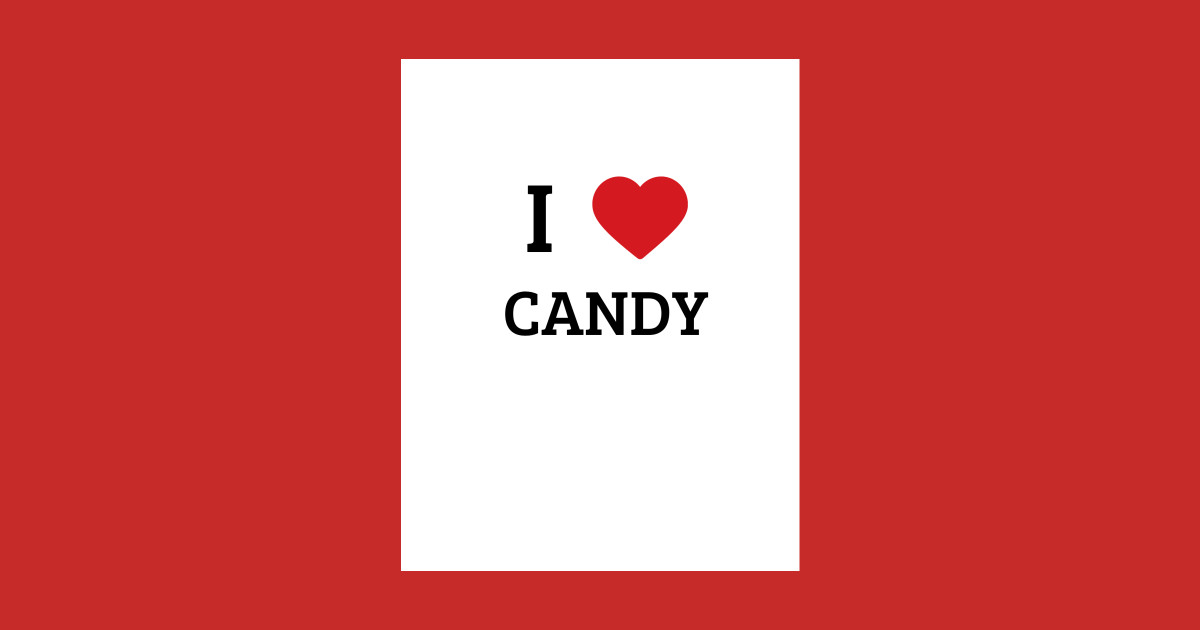 I Love Candy Simple Text Aesthetic - Candy Lover - T-Shirt | TeePublic