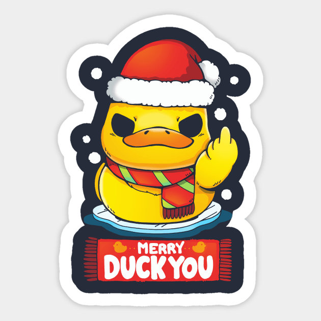 Merry Duck You - Christmas - Sticker | TeePublic