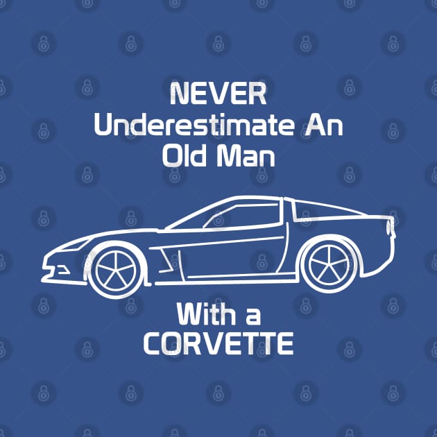 Old Man Corvette - Corvette - T-Shirt | TeePublic