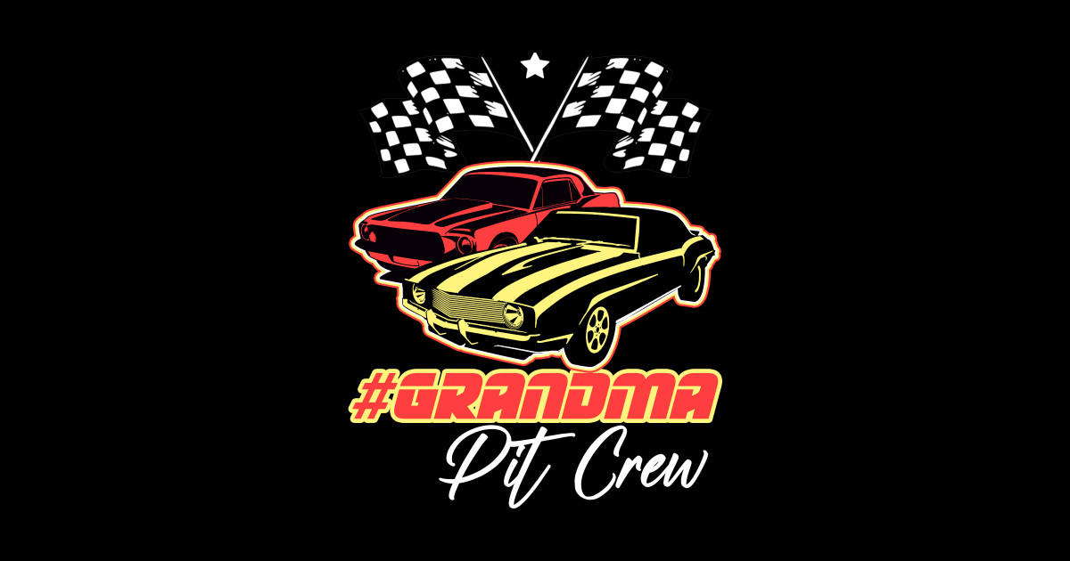 Grandma Pit Crew Race Car Birthday Party Racing Family Gigi - Grandma ...