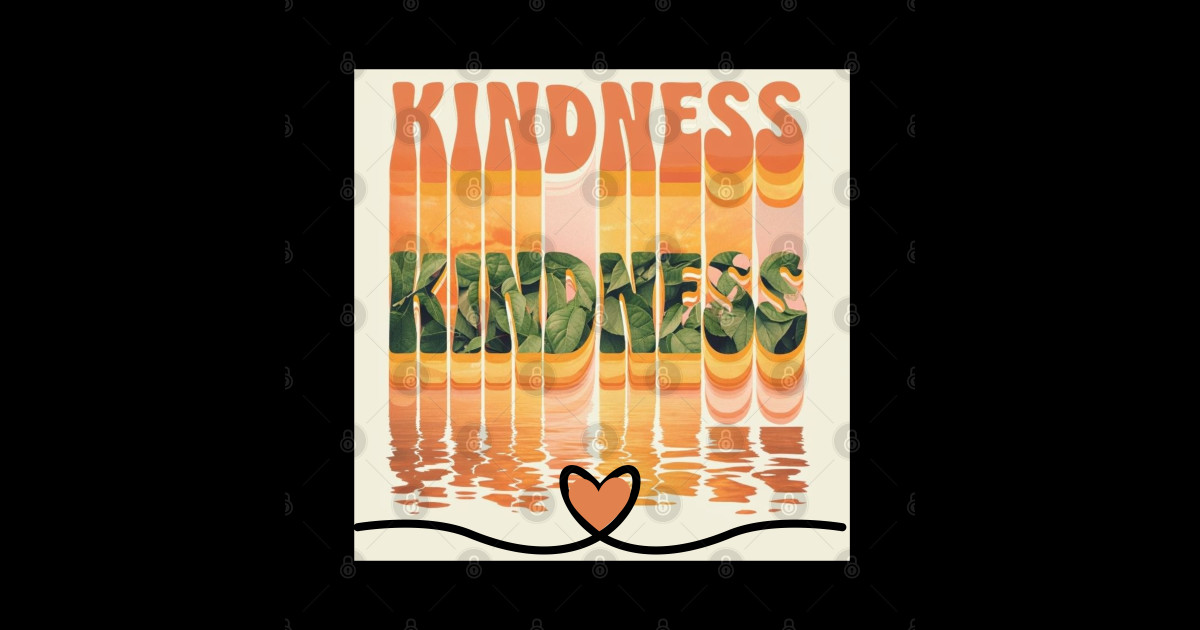 Kindness . retro style - Kindness - Sticker | TeePublic