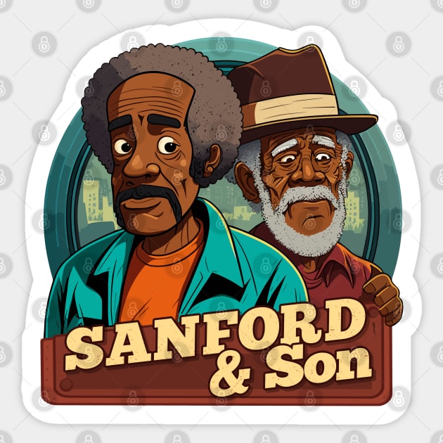 Sanford & Son - Retro Fan Design - Sanford And Son - Sticker | TeePublic