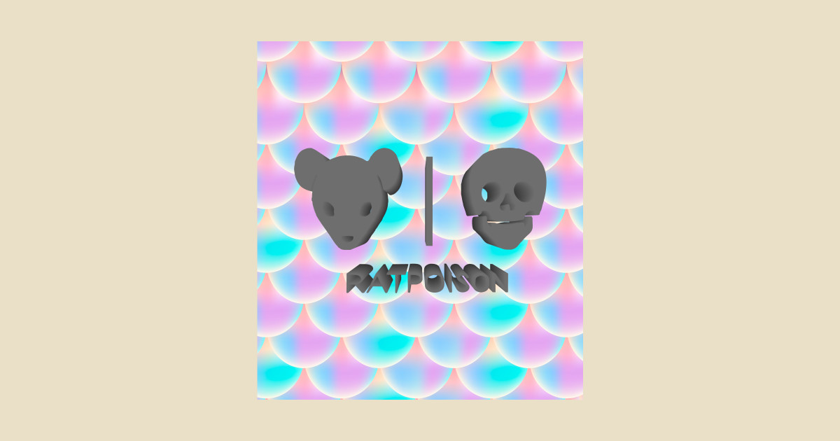 RatPoison Official support of mermaid skin - Mermaid Skin Rat Poison ...