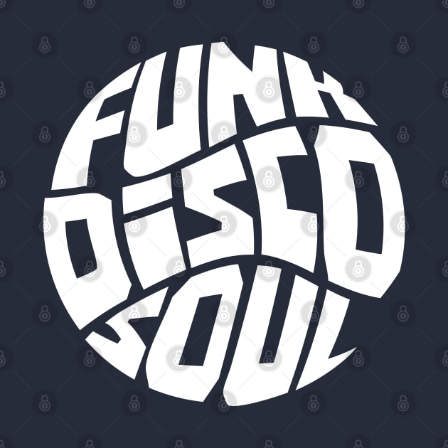 Funk Disco & Soul - Music - T-Shirt | TeePublic