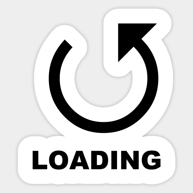 loading - Process - Sticker | TeePublic